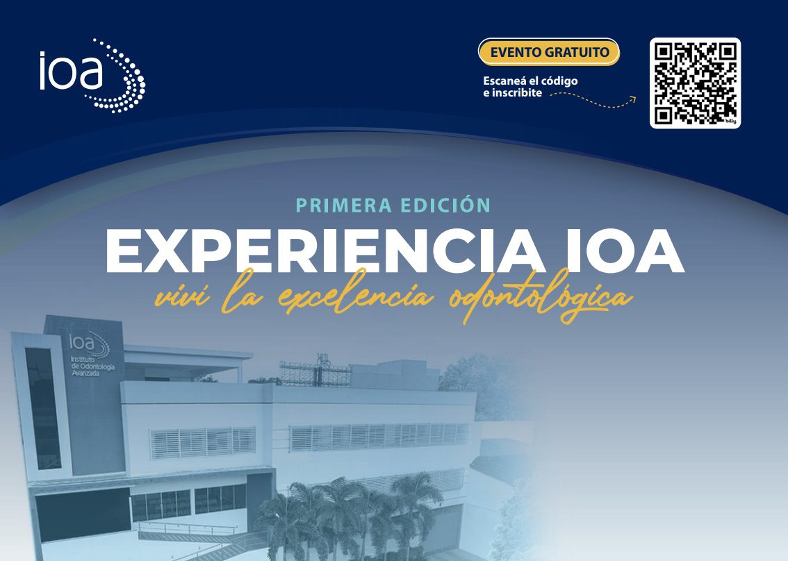 EXPERIENCIA IOA - IOA Instituto de Odontología Avanzada